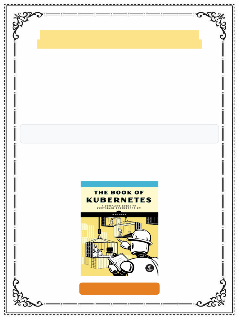 The Book of Kubernetes Alan Hohn ebook master edition | PDF | Computer ...