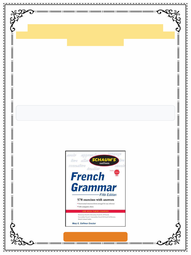 Schaum S Outline of French Grammar 5th Edition Mary E. Coffman Crocker ...