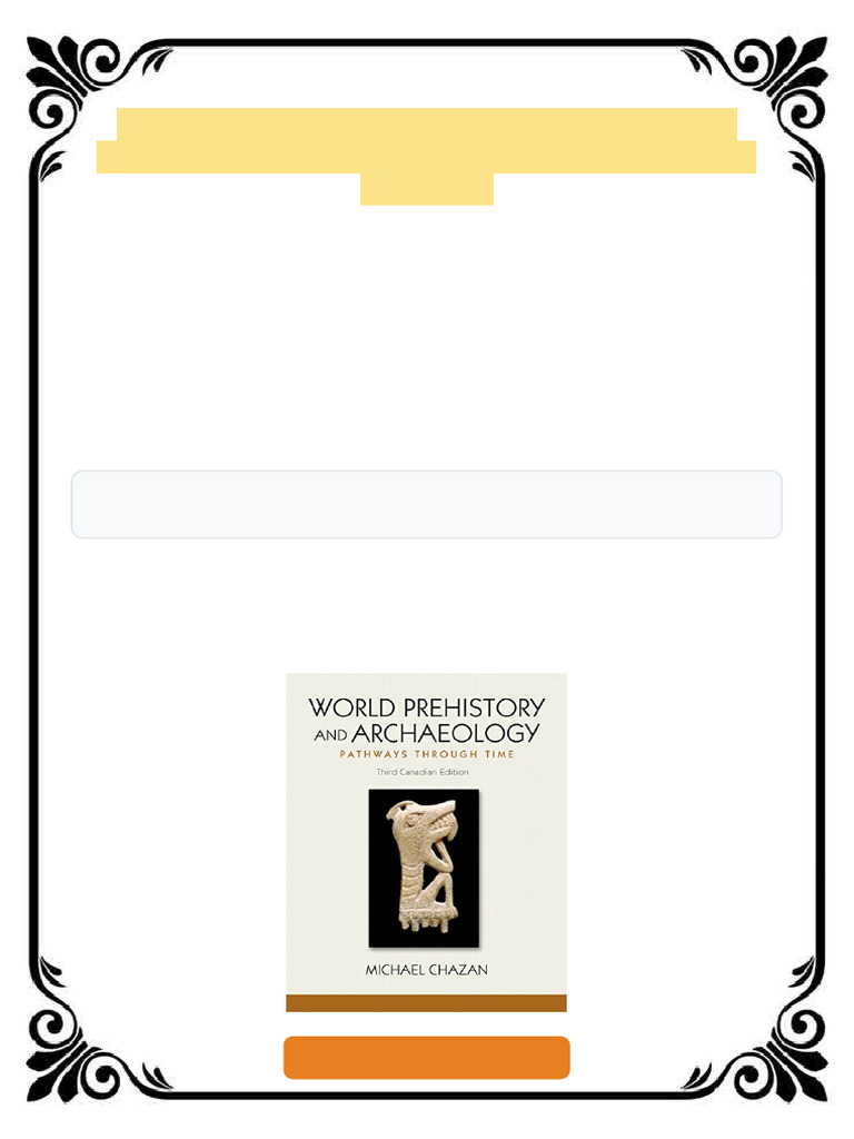 World Prehistory and Archaeology 3rd Edition Michael Chazan ebook ...