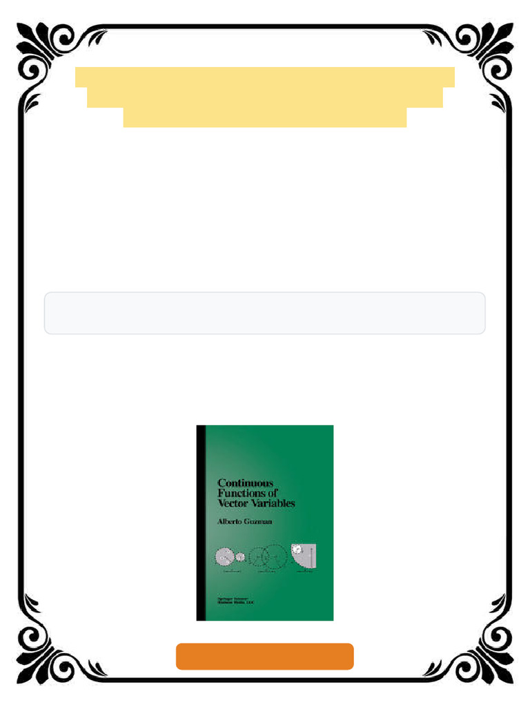 Continuous Functions of Vector Variables 1st Edition Alberto Guzman ...