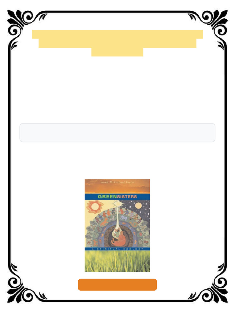 Green Sisters A Spiritual Ecology Sarah Mcfarland Taylor ebook full ...