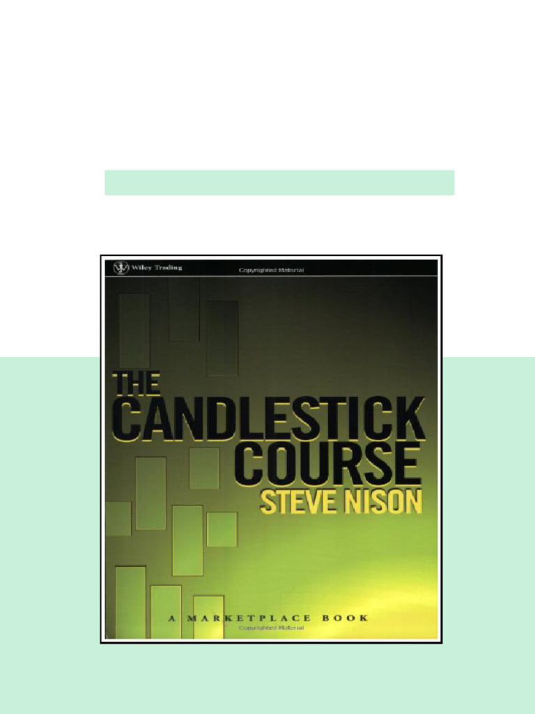 The Candlestick Course 1st Edition Steve Nison - ebook and textbook ...