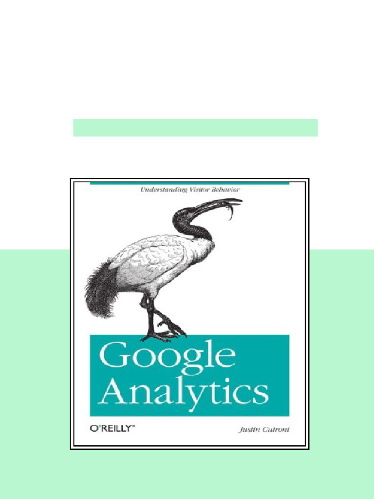 Google Analytics 1st Edition Justin Cutroni - ebook and textbook ...