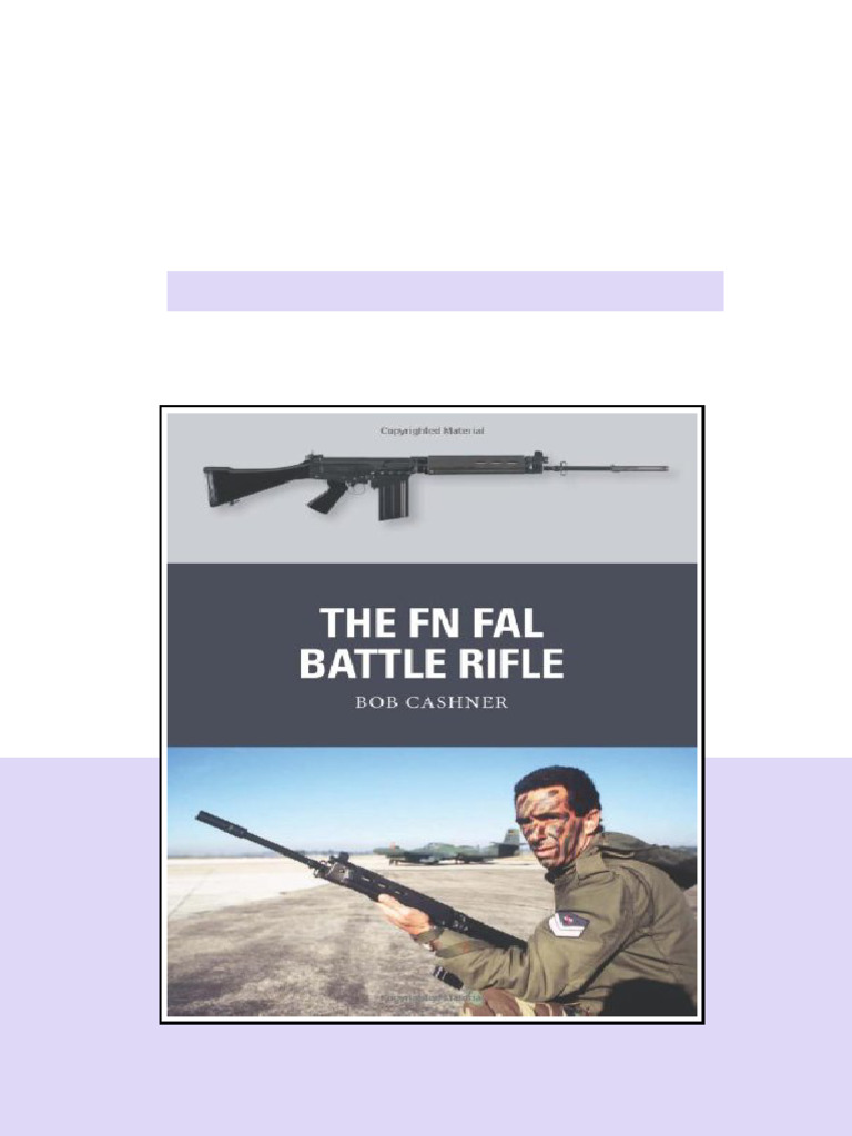 The Fn Fal Battle Rifle Robert Cashner full chapters instanly | PDF ...