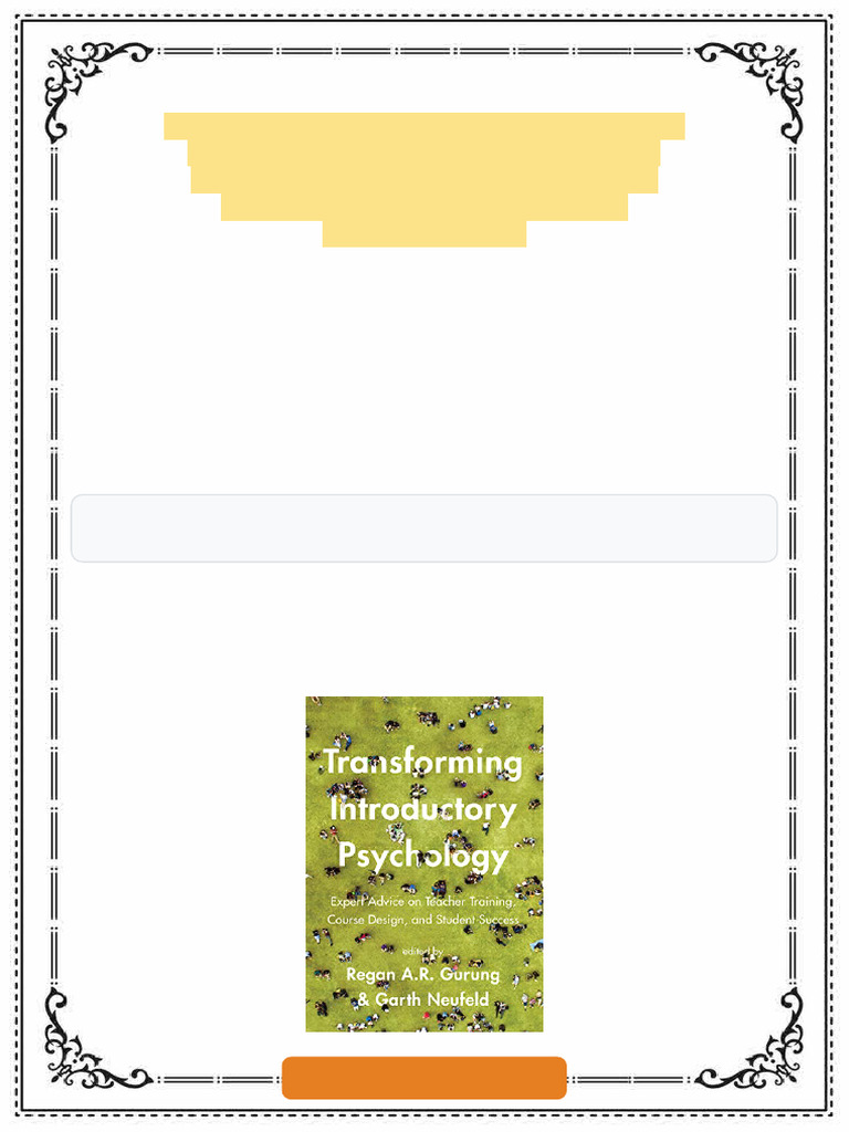 Transforming Introductory Psychology Expert Advice on Teacher Training Course Design and Student ...