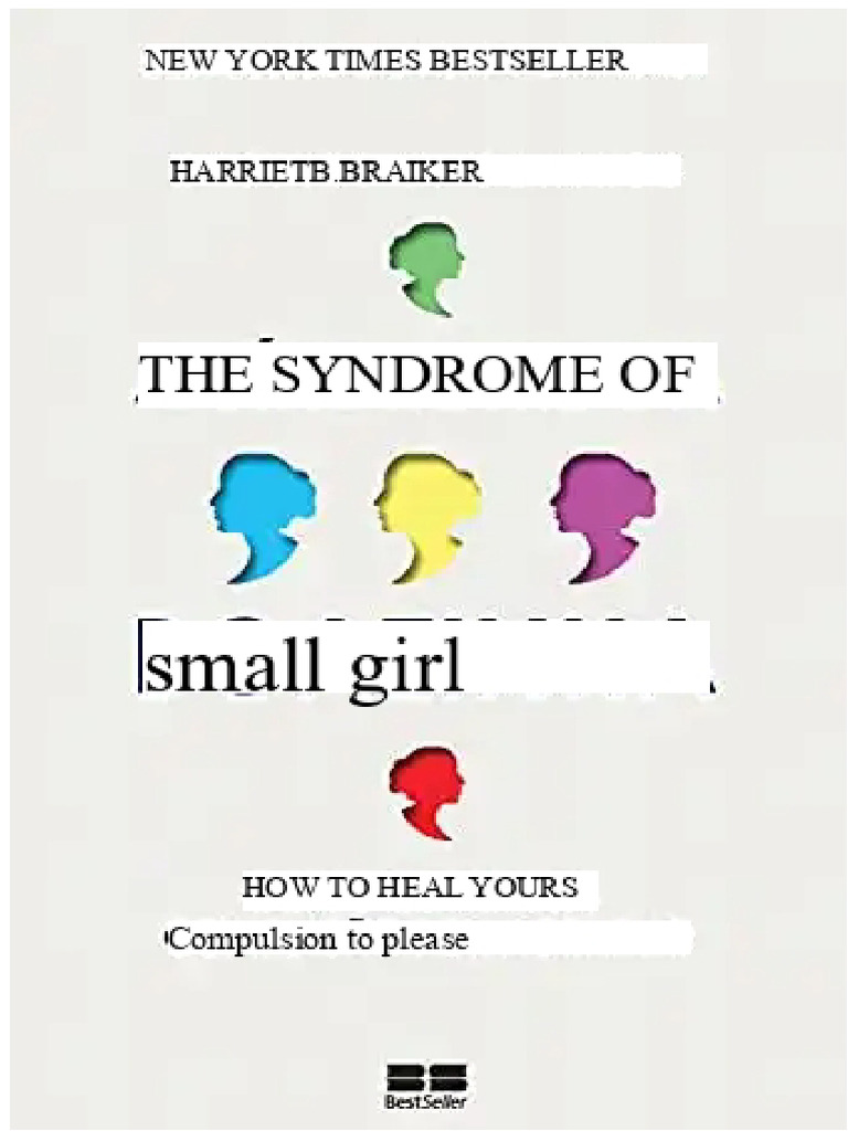 The Good Girl Syndrome - Harriet B. Braiker | PDF