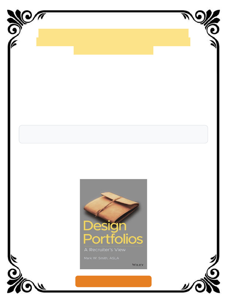 Design Portfolios A Recruiter s View 1st Edition Mark W. Smith eBook new release 2025 | PDF