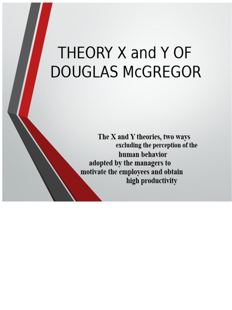 The X and Y Theories by Douglas McGregor | PDF | Psychological Theories ...