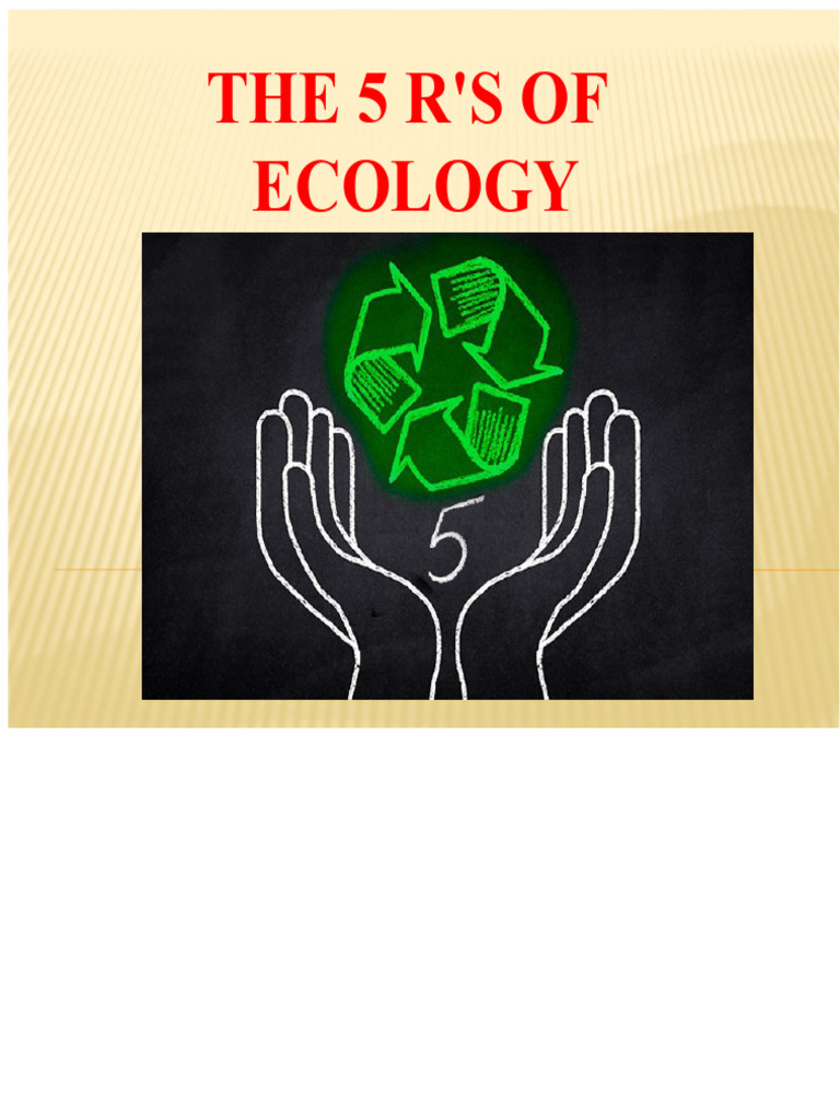 The 5 R'S of Ecology | PDF