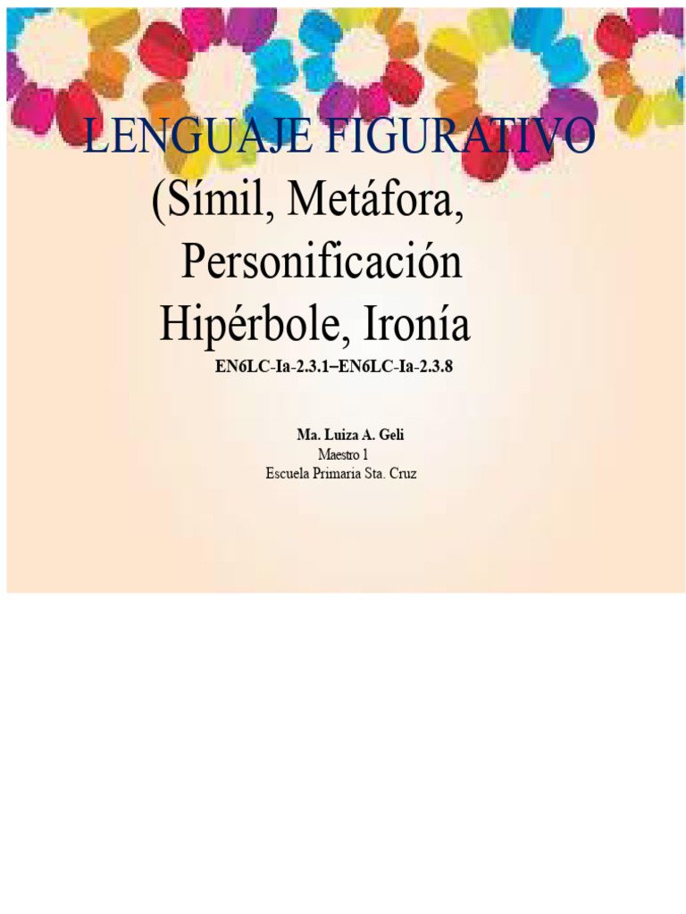 LENGUAJE FIGURATIVO (Símil, Metáfora, Hipérbole, Personificación ...