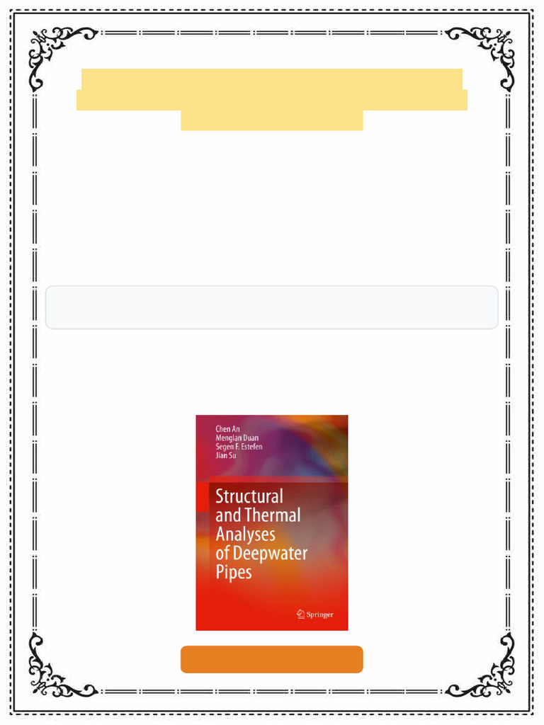 Structural and Thermal Analyses of Deepwater Pipes Chen An eBook ...