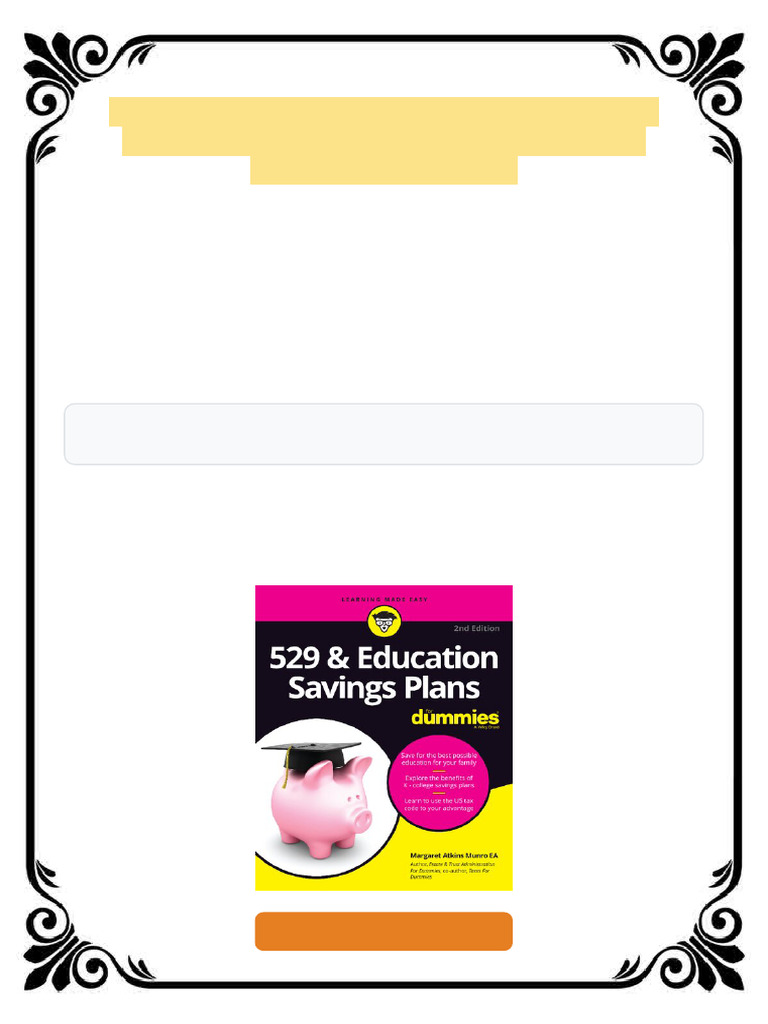 529 & Education Savings Plans For Dummies Margaret Atkins Munro Ebook ...