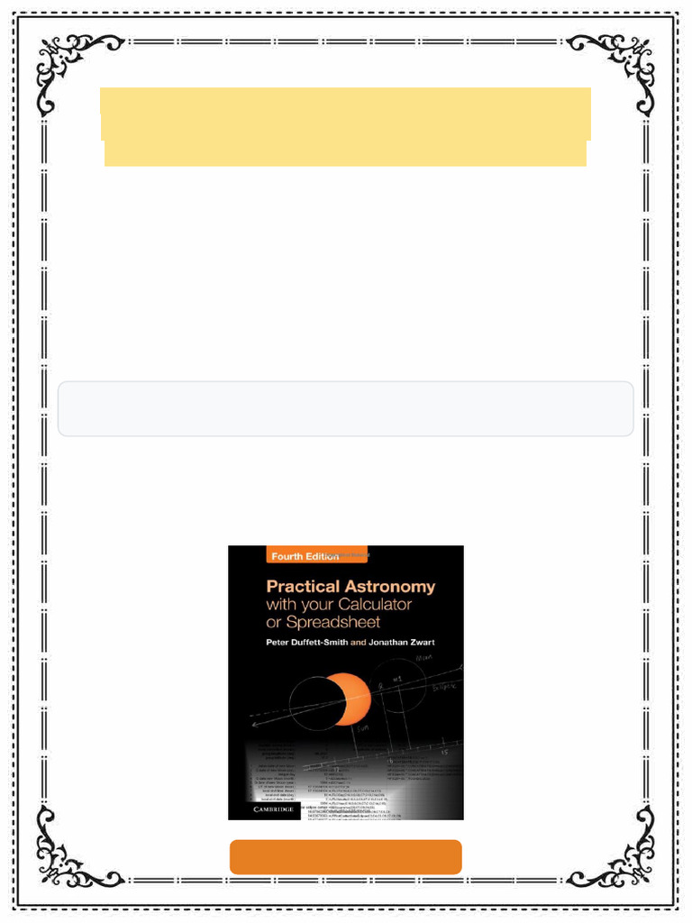 Practical Astronomy With Your Calculator or Spreadsheet 4th Edition ...