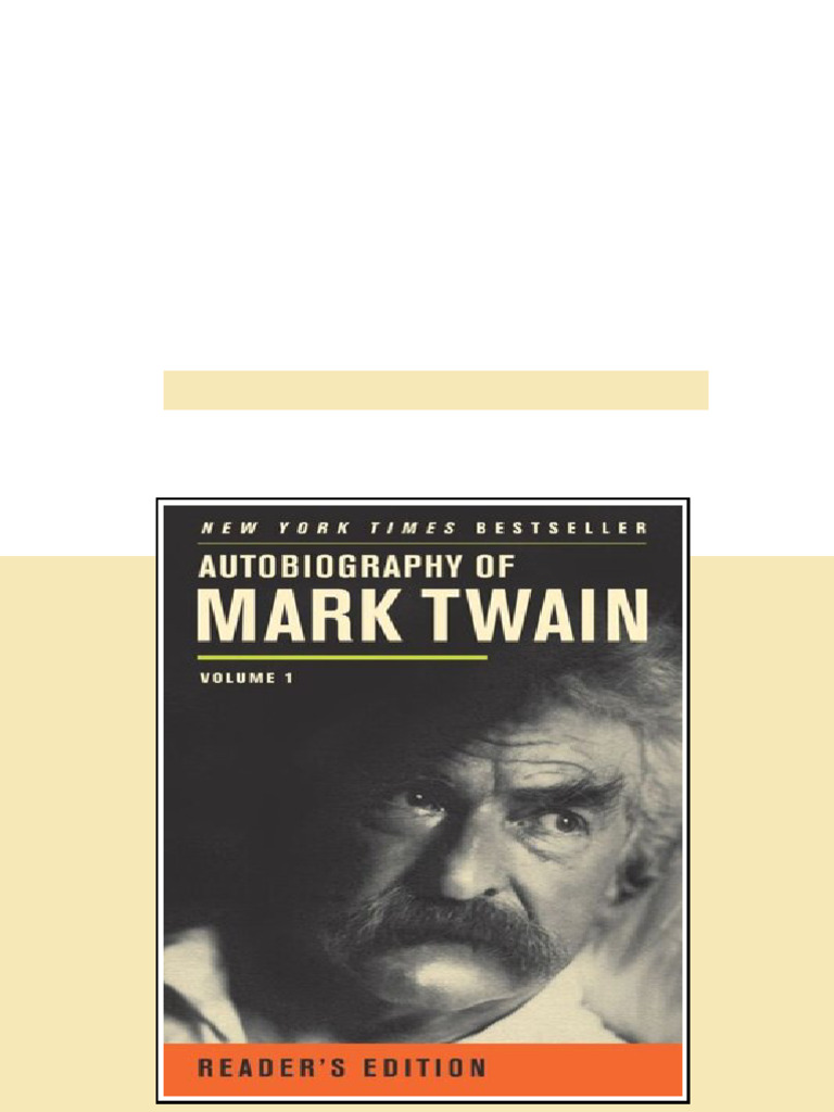 (Ebook) Autobiography of Mark Twain: Volume 1, Reader’s Edition by Mark ...