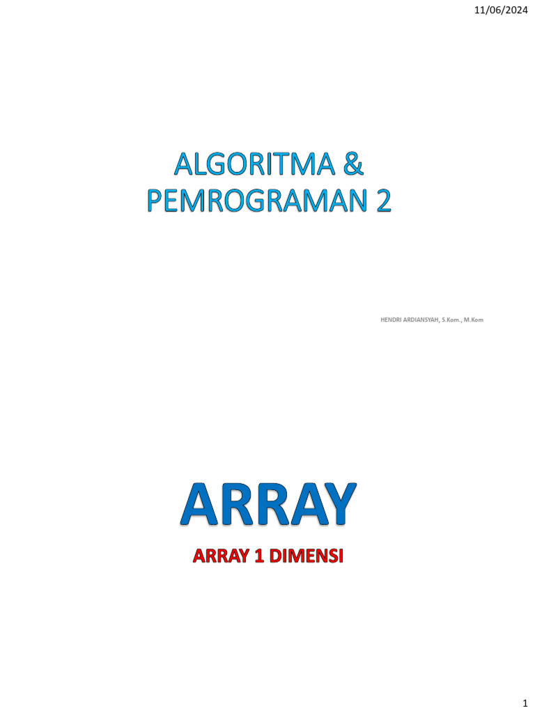 ALGORITMA PEMROGRAMAN 1 - PERT 12 - [ARRAY 1] | PDF
