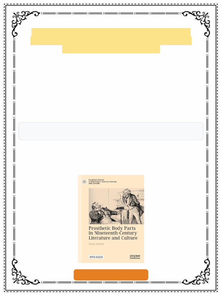 Prosthetic Body Parts in Nineteenth-Century Literature and Culture Ryan ...