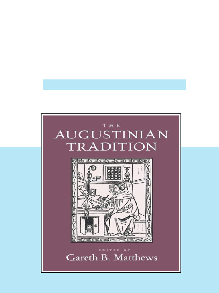 (Ebook) The Augustinian Tradition by Gareth B. Matthews (Editor) ISBN ...
