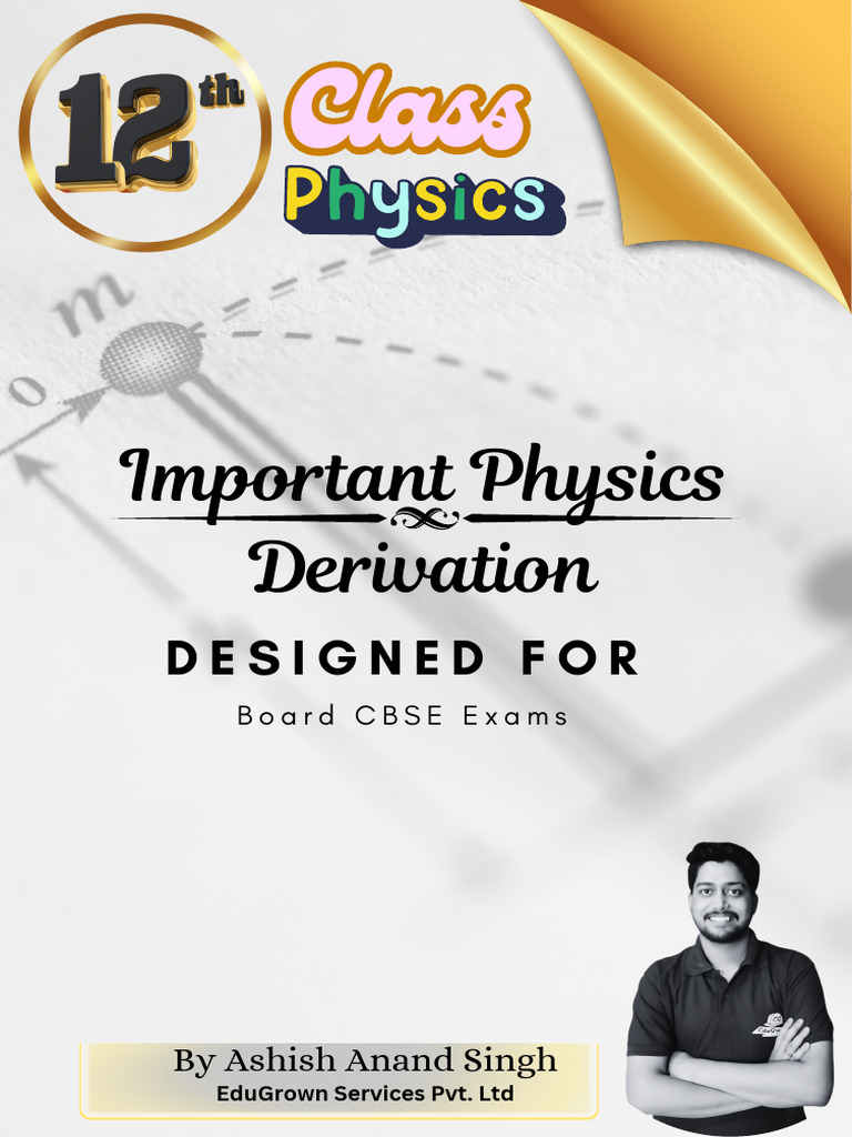 IMP Derivation ALL Important Derivations of Physics - Edugrown.in | PDF