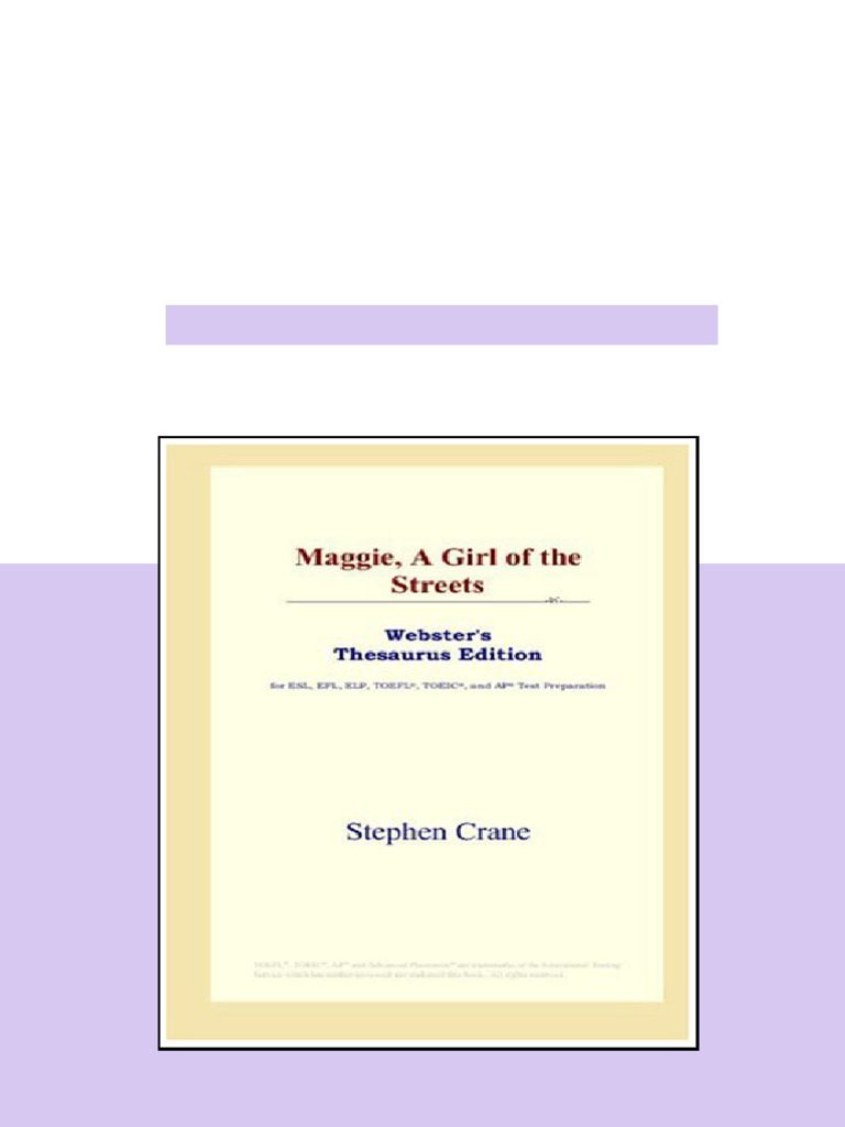 Maggie A Girl of The Streets Webster S Thesaurus Edition Stephen Crane ...