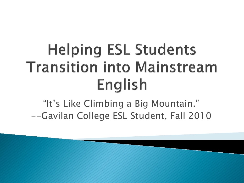 Helping ESL Students Transition Into Mainstream English | PDF