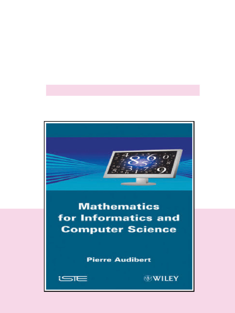 Mathematics For Informatics and Computer Science Pierre Audibertauth ...