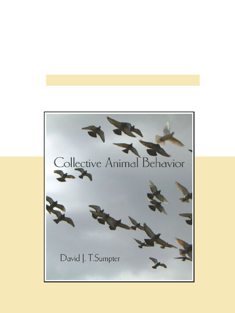 Collective Animal Behavior David J. T. Sumpter - ebook and textbook ...