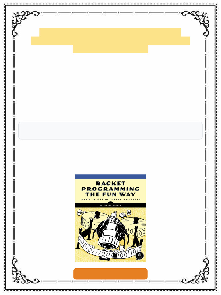 Racket Programming The Fun Way James W Stelly Ebook Easy-Access Version ...