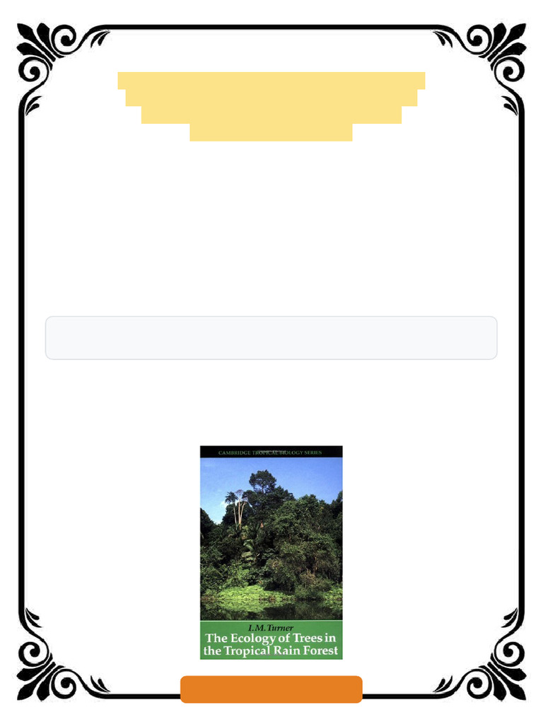 The Ecology of Trees in The Tropical Rain Forest Cambridge Tropical ...