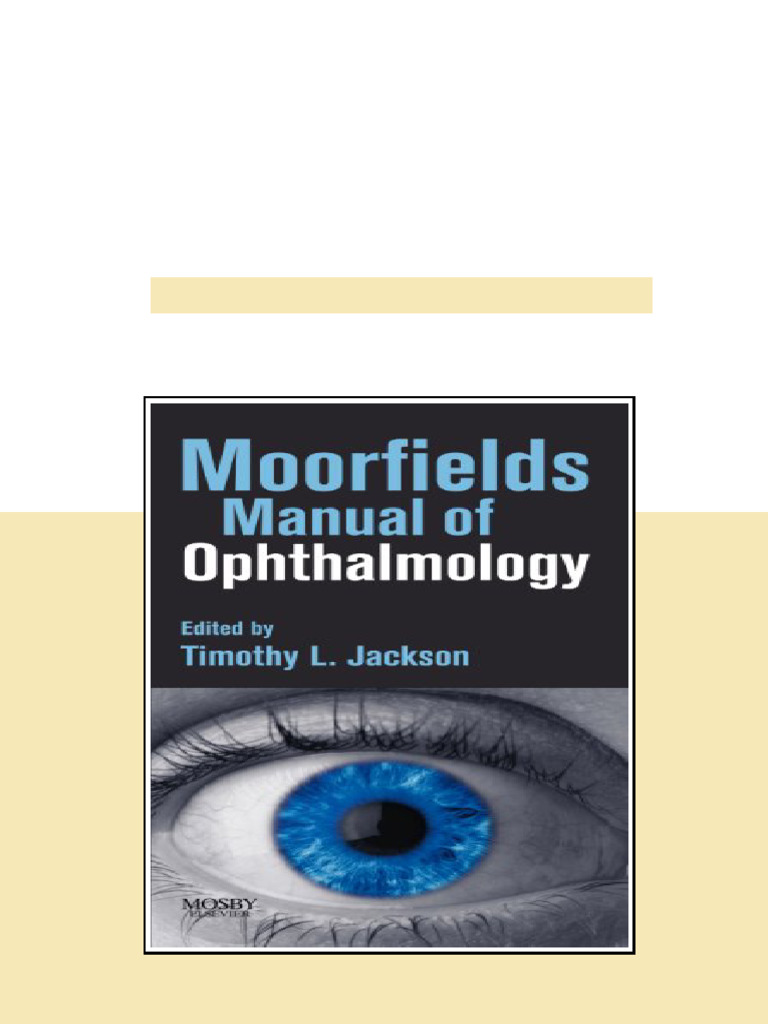 Moorfields Manual of Ophthalmology 1st Edition Timothy L. Jackson MBCHB ...
