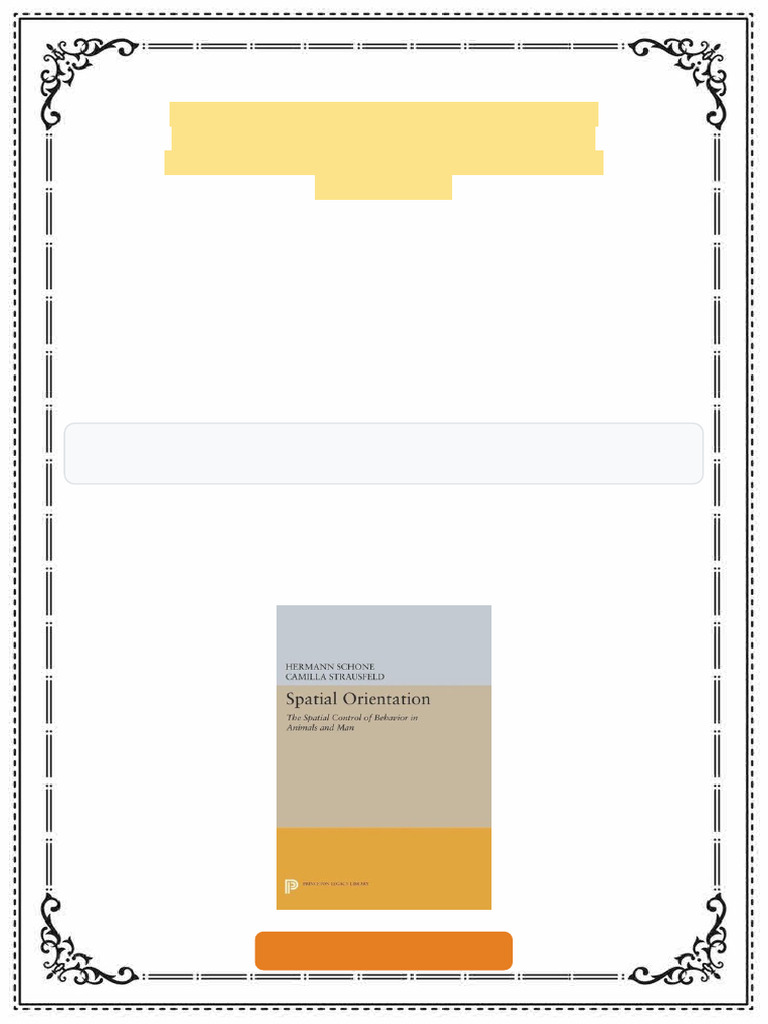 Spatial Orientation The Spatial Control of Behavior in Animals and Man ...