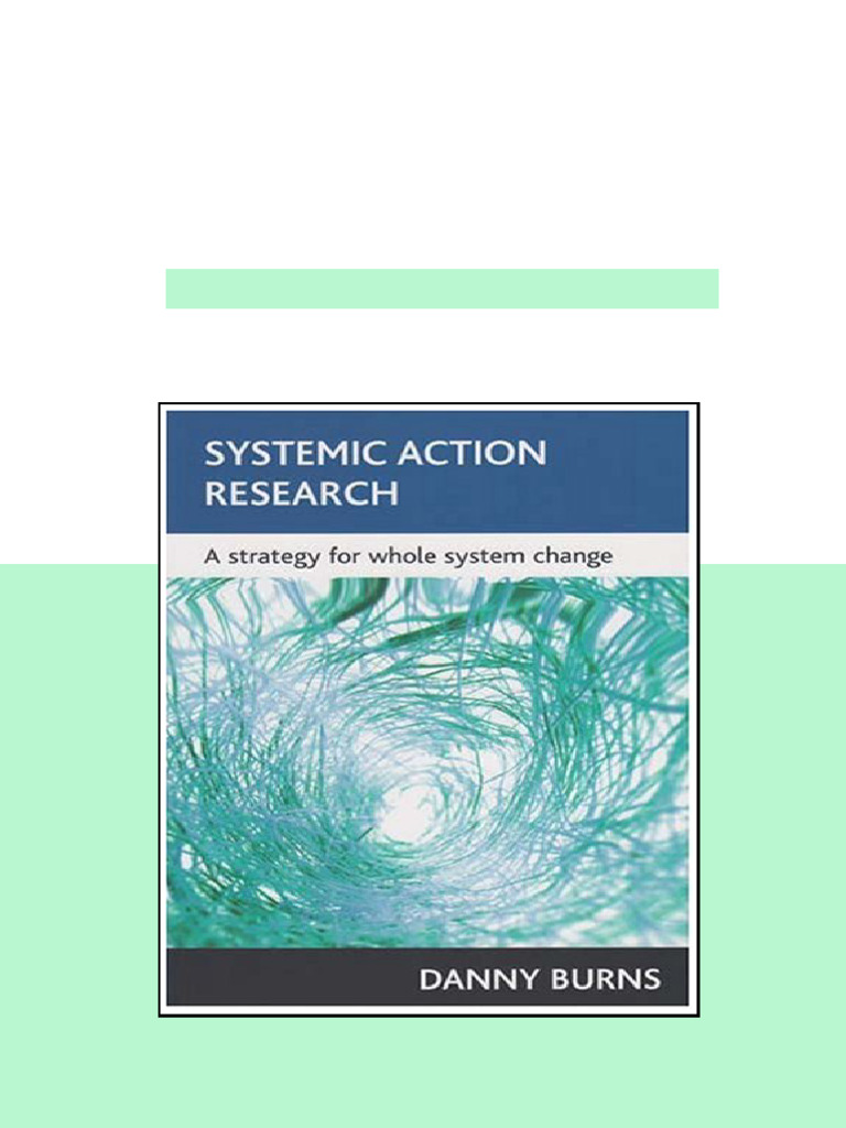 Systemic action research 1st Edition Burns - ebook and textbook ...