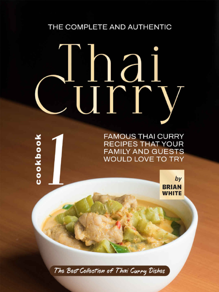 Authentic Thai Curry Recipes Guide | PDF | Curry | Thai Cuisine