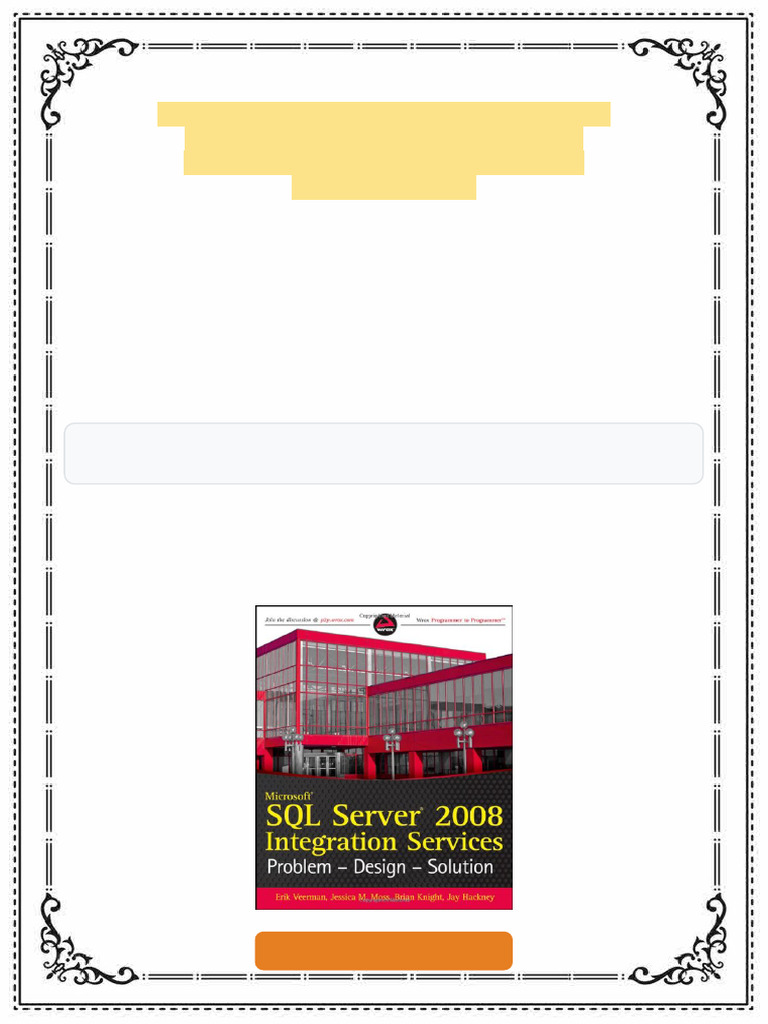 Microsoft sql server 2008 integration services problem design solution ...