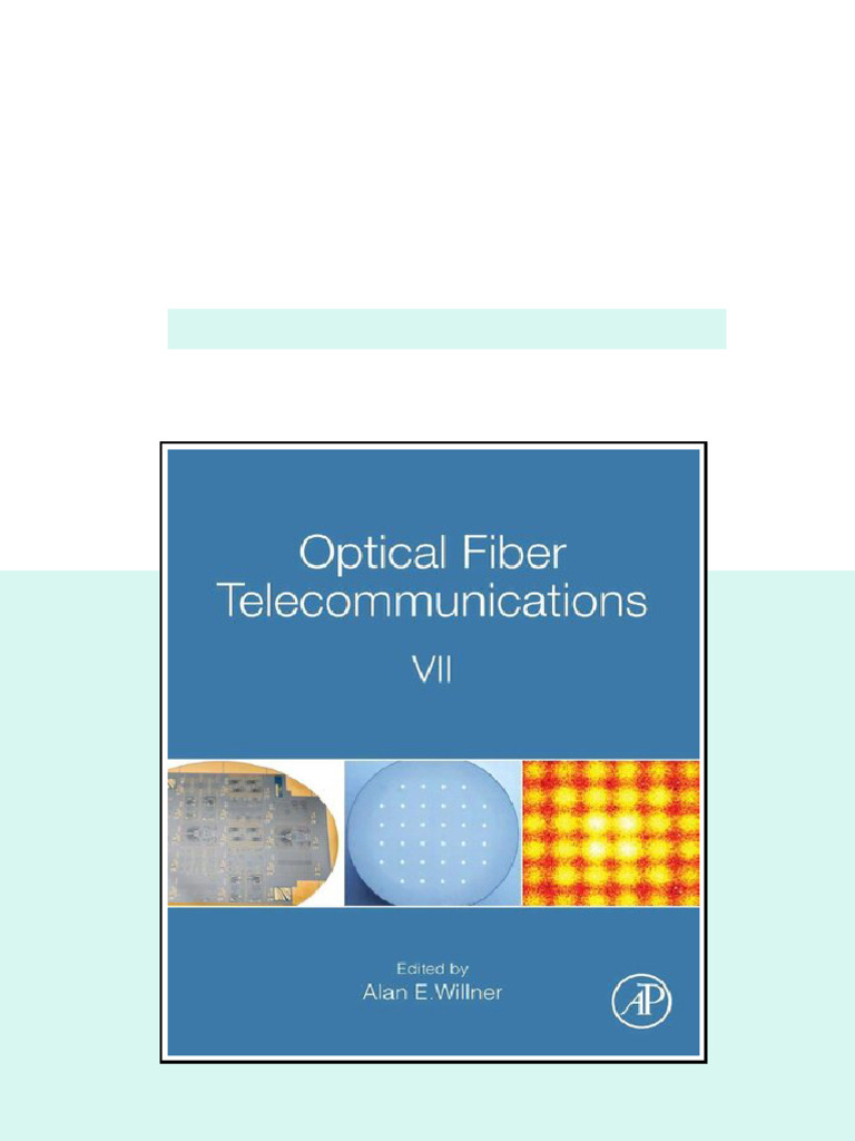 Optical Fiber Telecommunications V11 1st Edition Alan Willner Professor ...