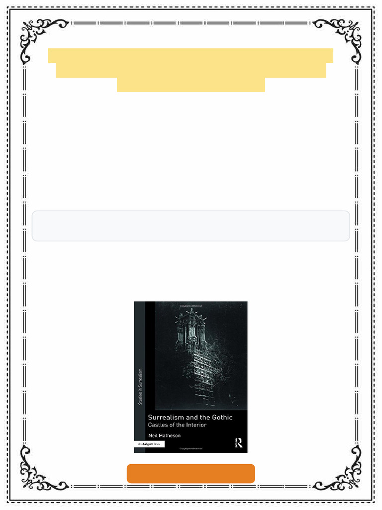 Surrealism and The Gothic Castles of The Interior 1st Edition Neil ...