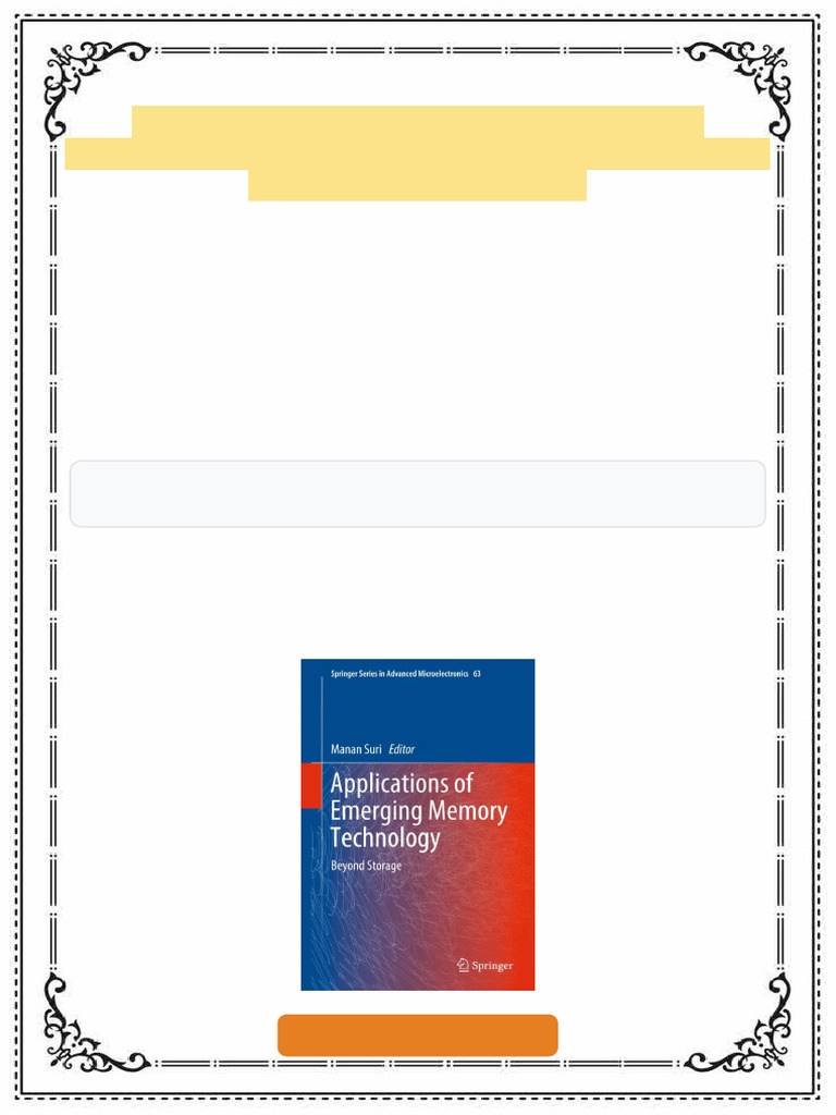 Applications of Emerging Memory Technology Beyond Storage Manan Suri eBook early-access edition ...