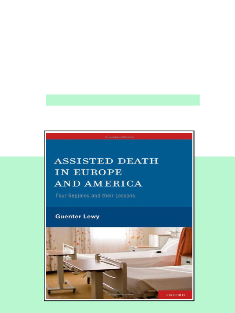 (Ebook) Assisted Death in Europe and America: Four Regimes and Their ...