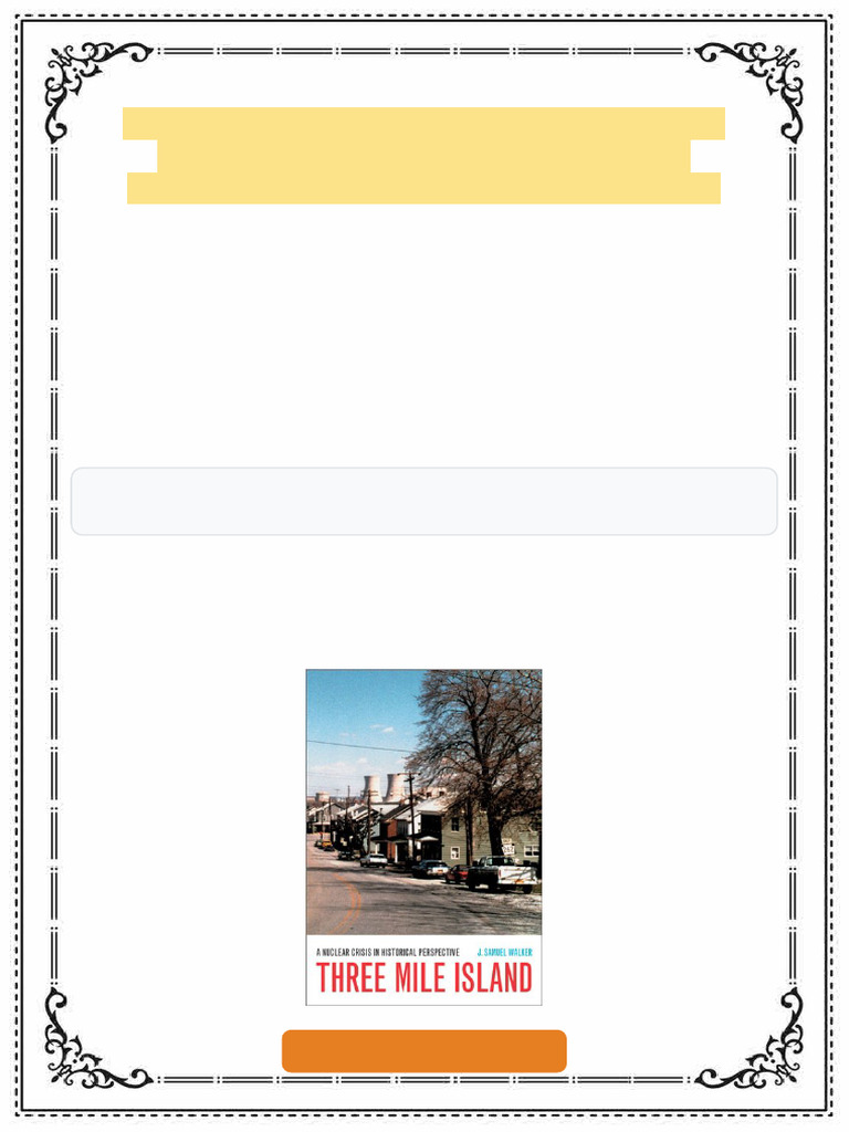 Three Mile Island A Nuclear Crisis in Historical Perspective 1st ...