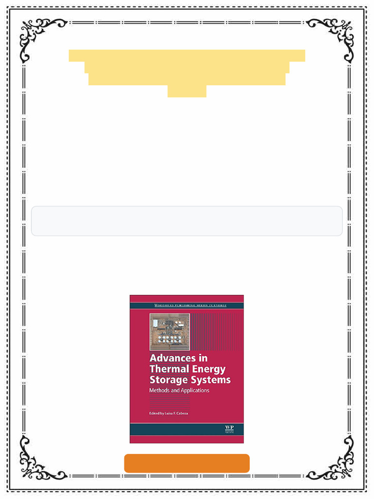 Advances in Thermal Energy Storage Systems Methods and Applications 1st ...