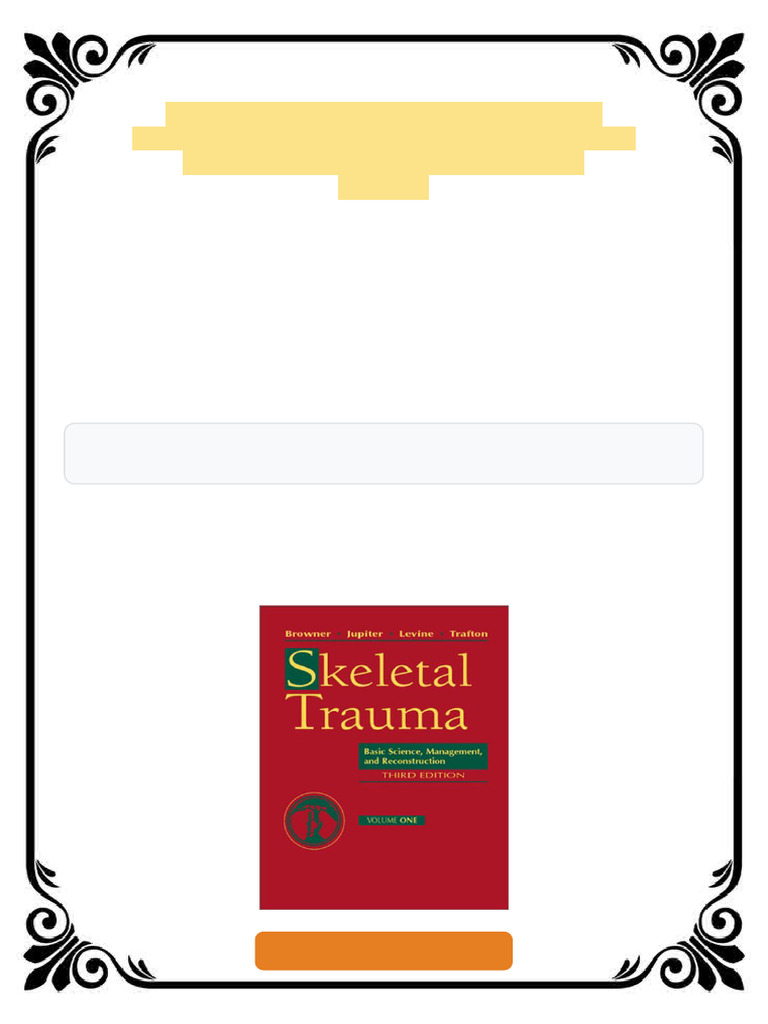 Skeletal Trauma Basic Science Management and Reconstruction 3rd Edition ...