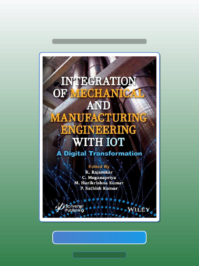 Integration of Mechanical and Manufacturing Engineering With IoT R ...