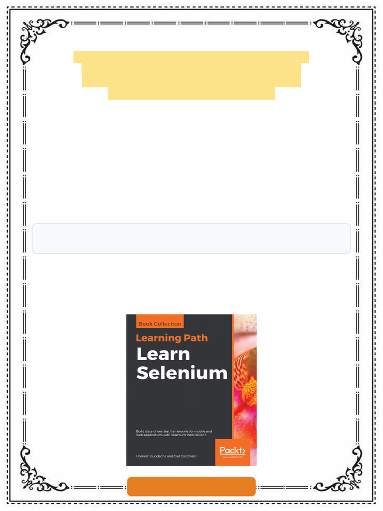 Learn Selenium Build data driven test frameworks for mobile and web ...