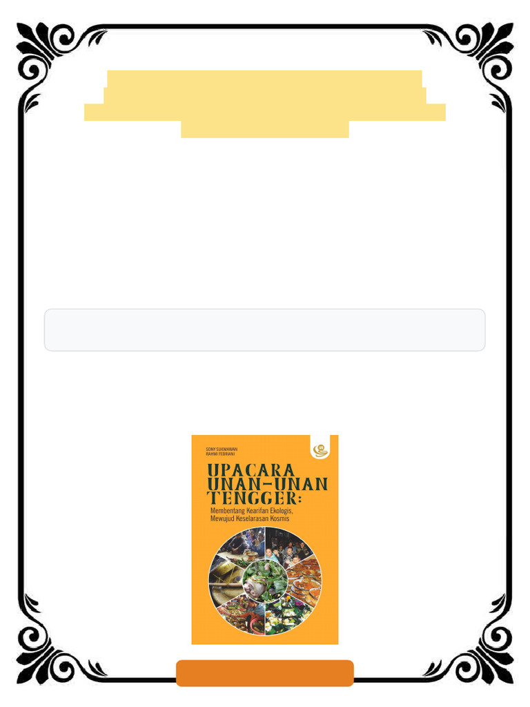 Upacara Unan Unan Tengger Membentang Kearifan Ekologis Mewujud ...
