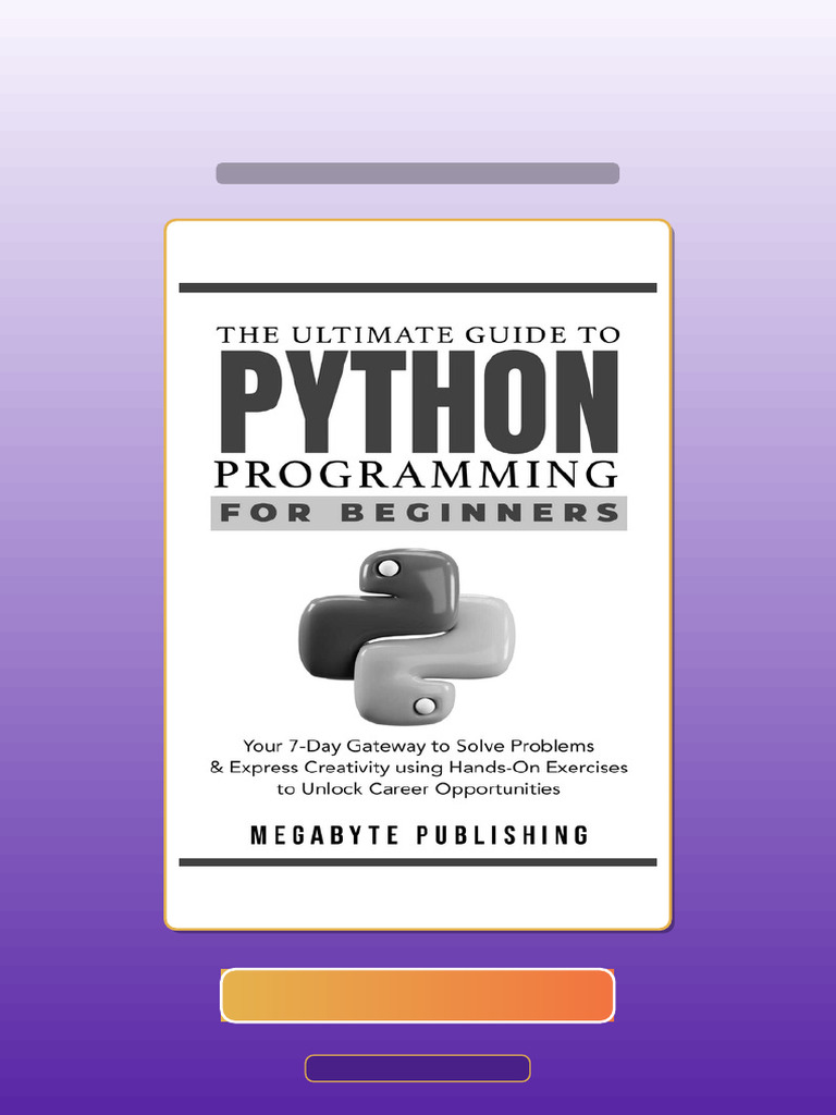 Test Bank of the Ultimate Guide to Python Programming for Beginners ...