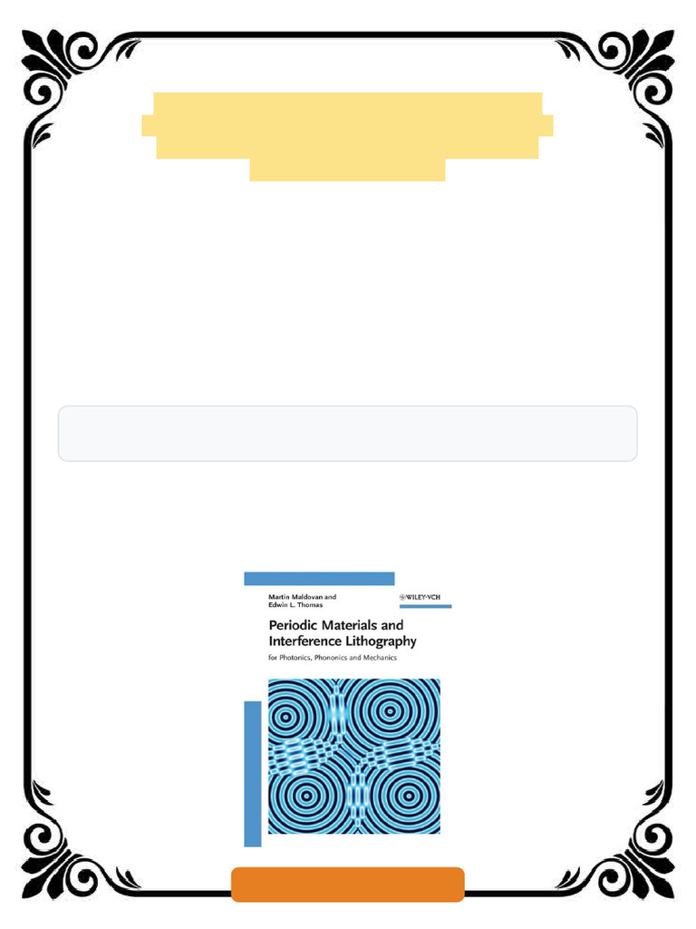 Periodic Materials and Interference Lithography for Photonics Phononics ...