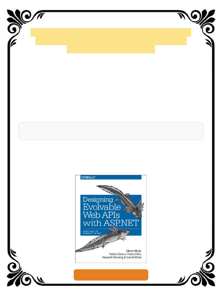 Designing Evolvable Web APIs with ASP NET 1st Edition Glenn Block ebook mobile ready version ...