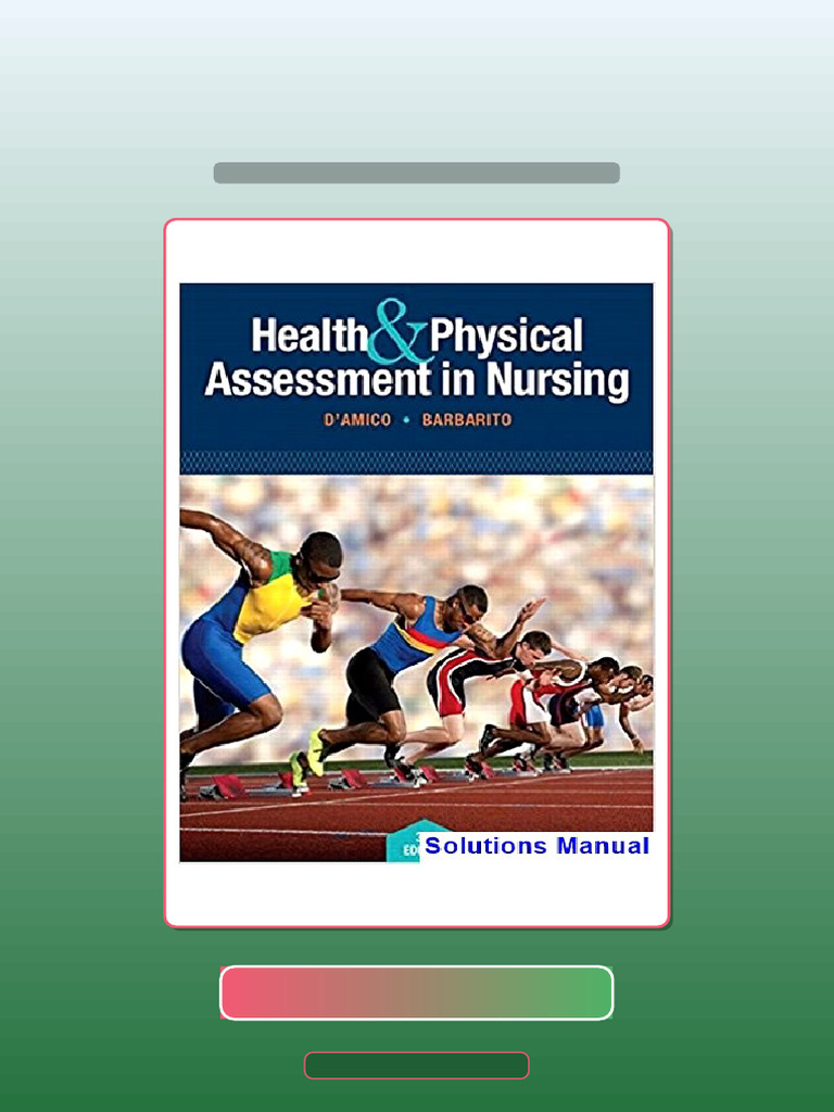Test Bank for Health and Physical Assessment in Nursing 3rd Edition ...