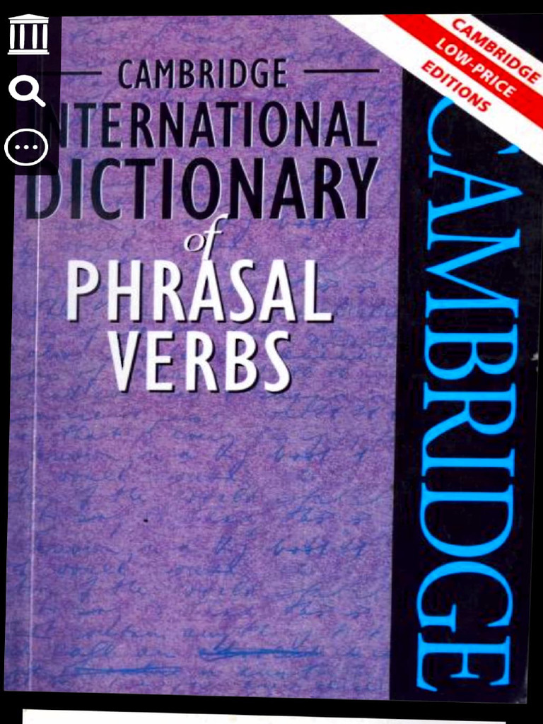 Cambridge Dictionary Phrasal Verbs Guide | PDF