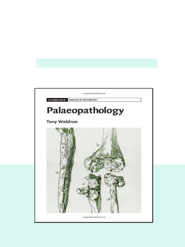 Palaeopathology 1st Edition Tony Waldron available all format | PDF ...
