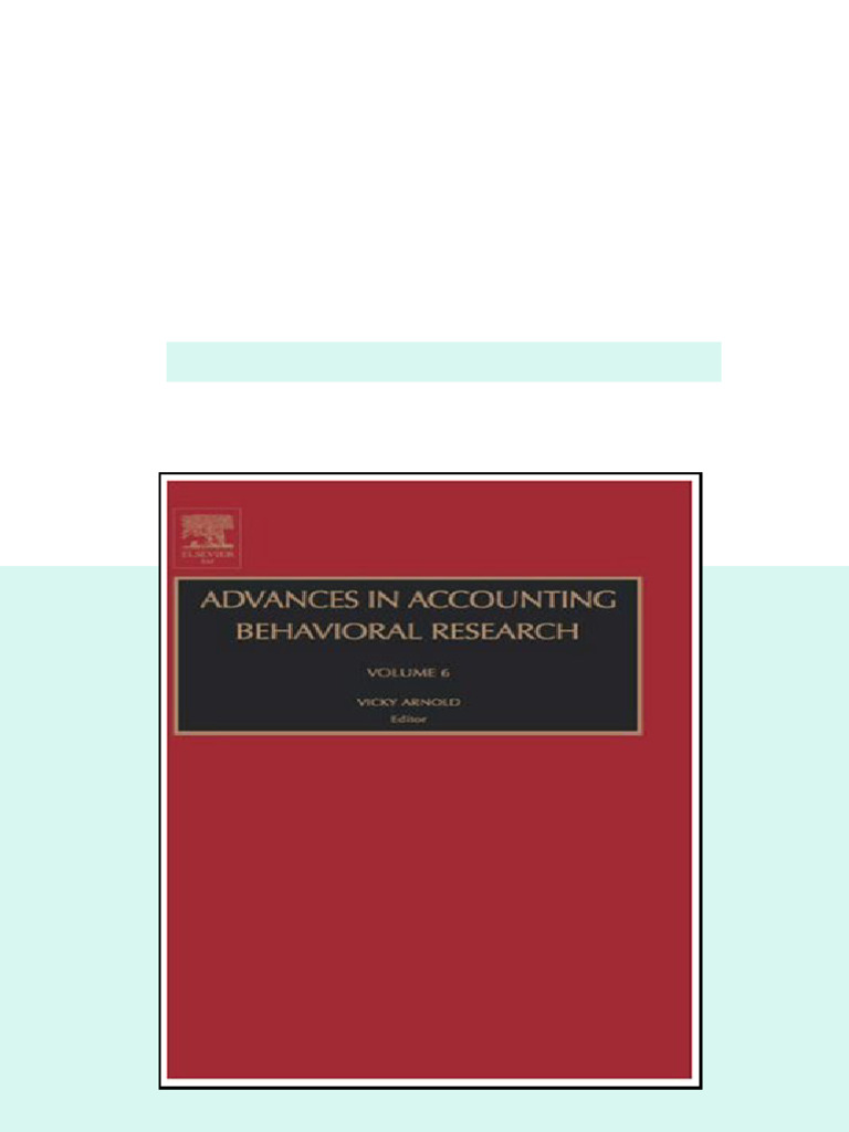 Advances in Accounting Behavioral Research Volume 6 Advances in ...